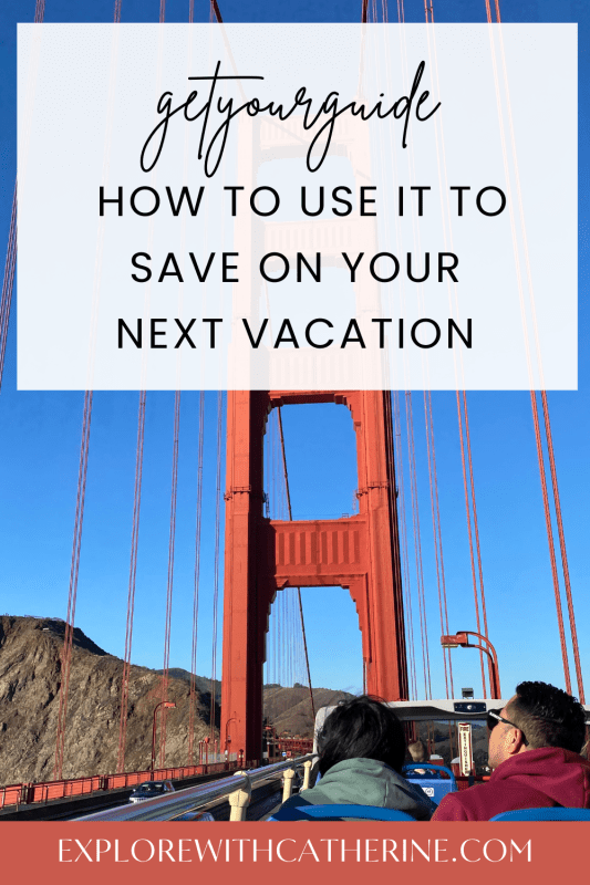 GetYourGuide: How To Use It For Your Next Vacation - Explore With Catherine